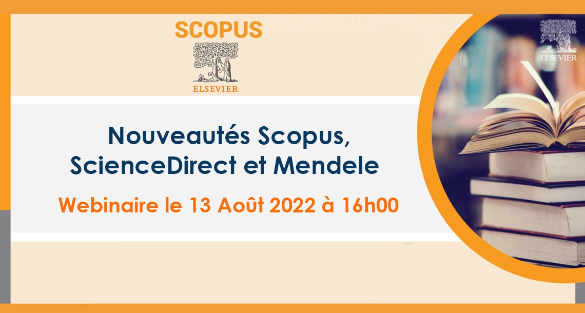Webinar: “ScienceDirect and Scopus: Scopus, Sciencedirect and Mendeley ...